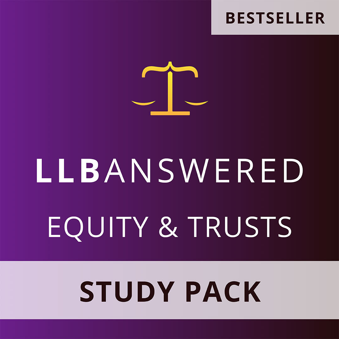 Equity & Trusts Law Study Notes - LLB Study Pack (Core Guide and Case ...