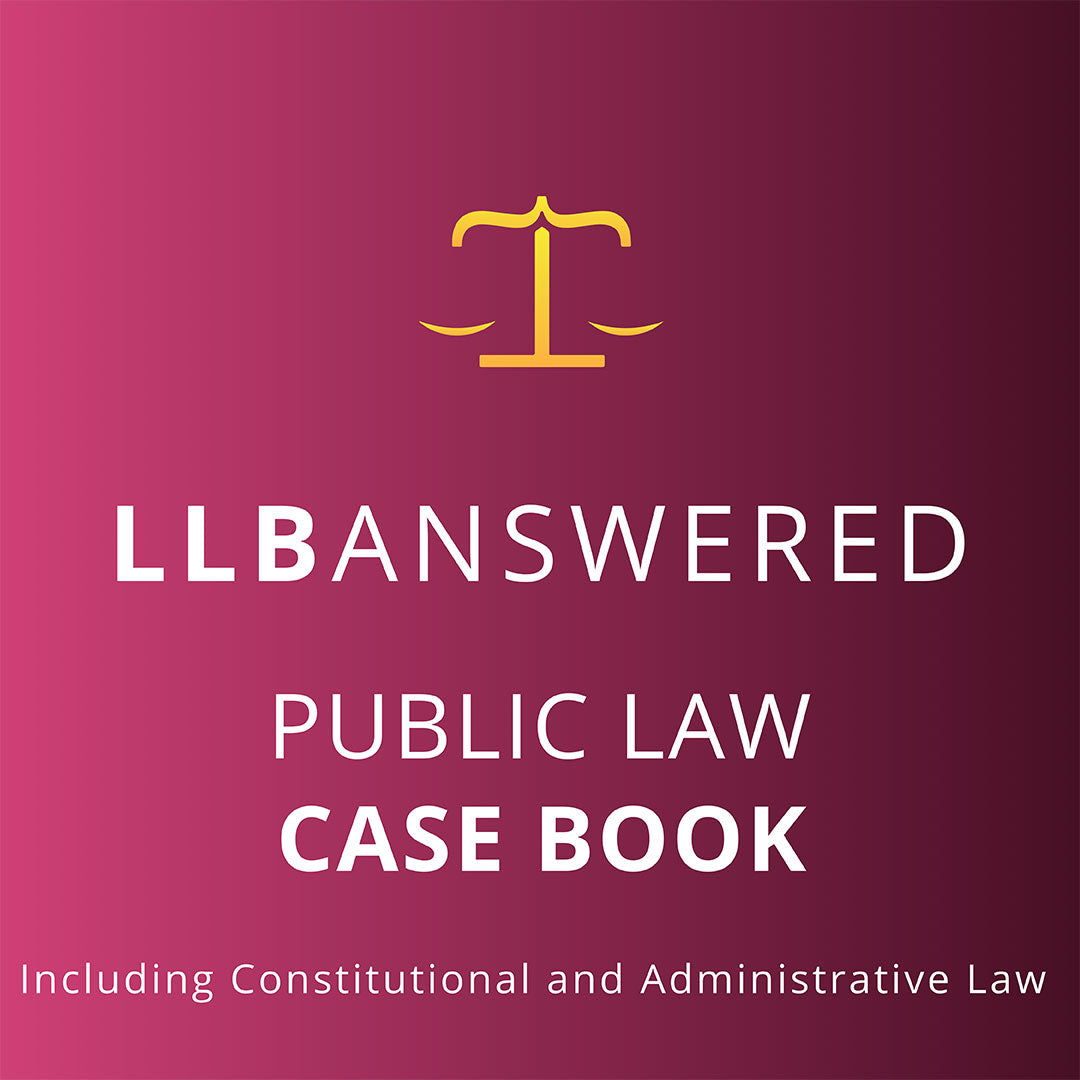 Public Law - LLB Case Book – Law Answered