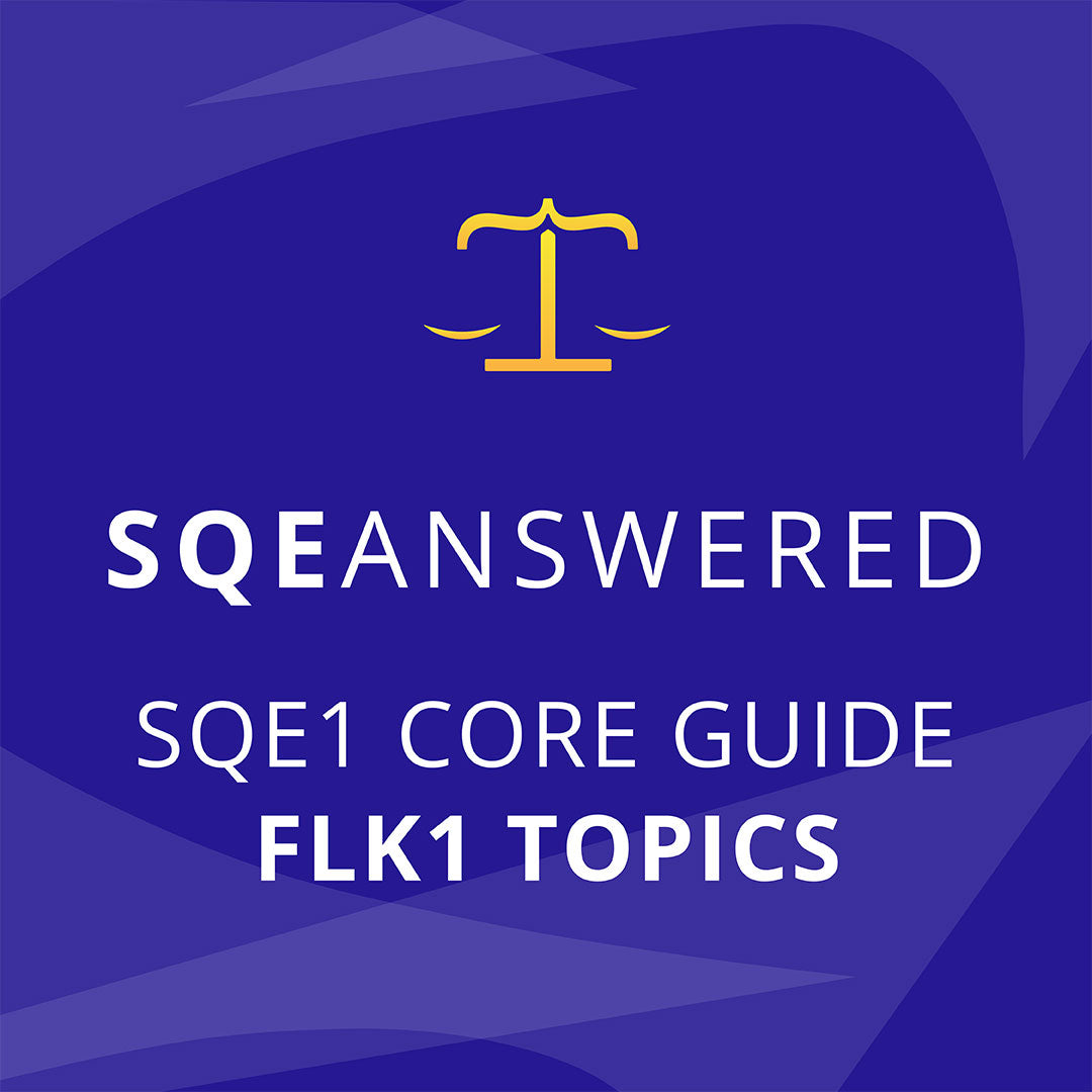 SQE1 Core Guide - FLK1 Subjects - Law Study Notes – Law Answered